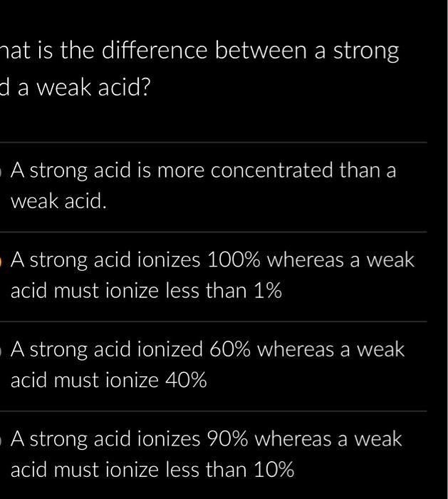 What is the difference between a strong and a weak acid? What is the ...
