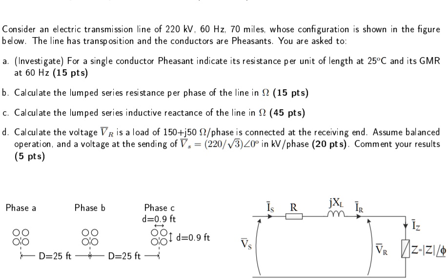 Consider an electric transmission line of 220 kV, 60 Hz, 70 miles ...