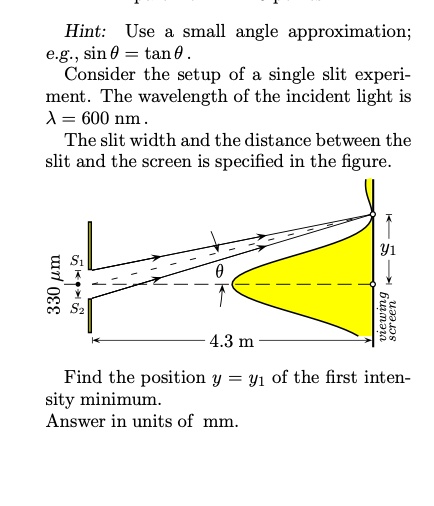 SOLVED: Hint: Use a small angle approximation; e.g. sin @ = tan ...