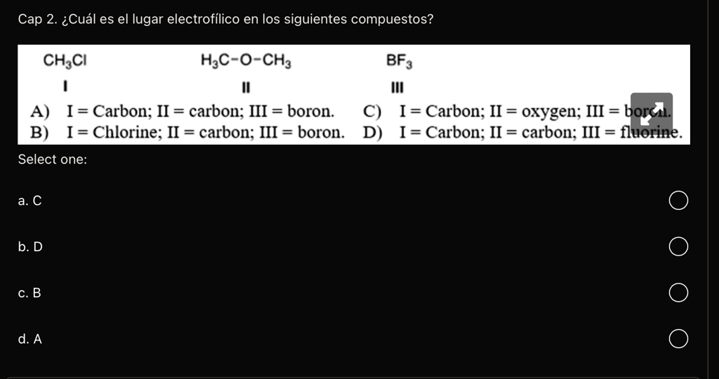 CH3CI Cap 2. ¿Cuál es el lugar electrofílico en los siguientes ...
