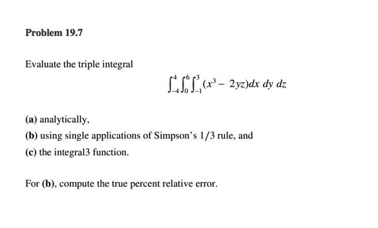 Solved Problem 197 Evaluate The Triple Integral Lslc 2yzdx Dy Dz Analytically Using Single 6325