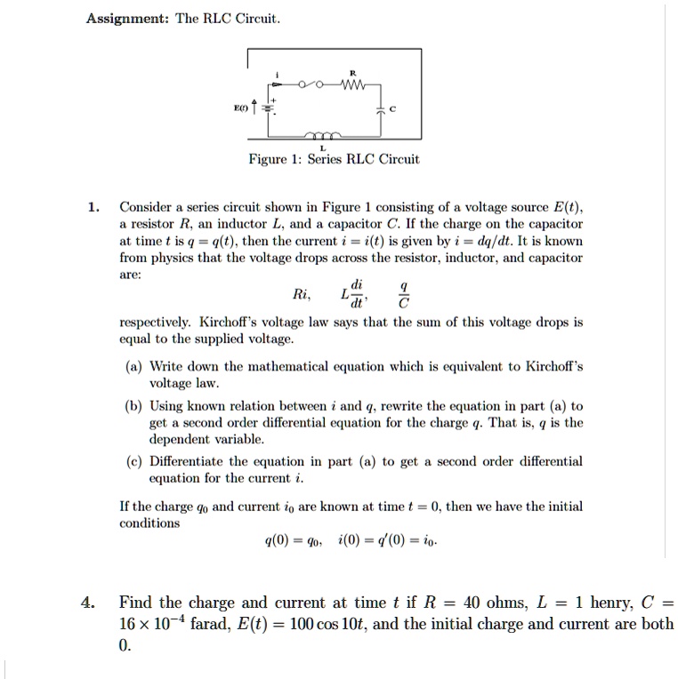 SOLVED: Assignment: The RLC Circuit Figure I: Series RLC Circuit ...