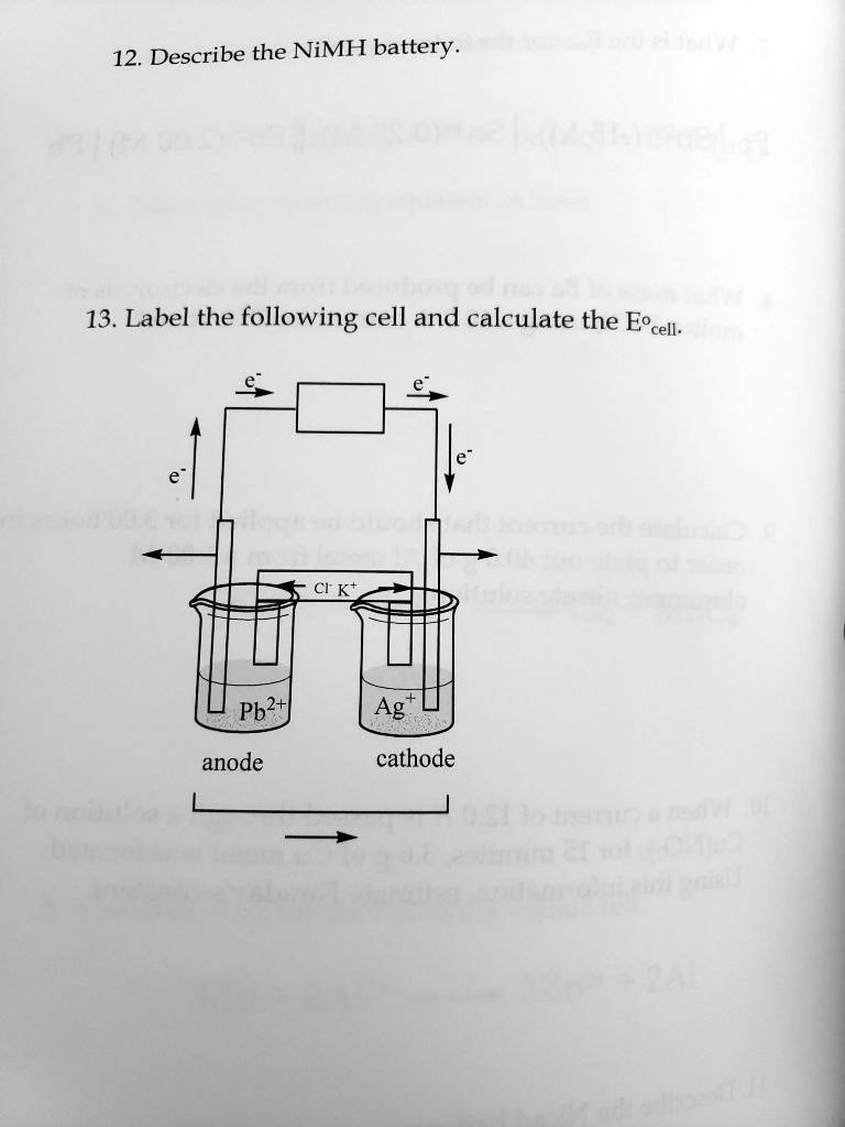 SOLVED: 12 Describe the NiMH battery 13. Label the following cell and ...