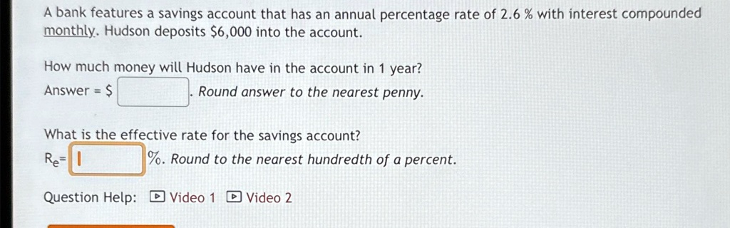 SOLVED: A bank features a savings account that has an annual percentage ...