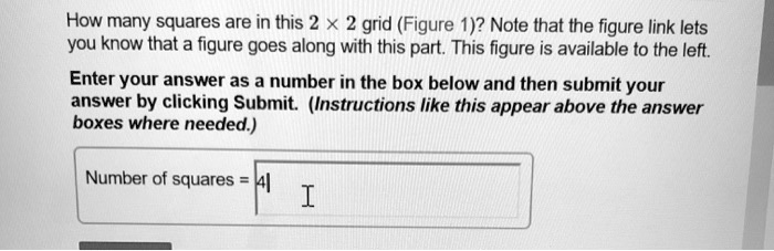 How many squares are in this 2 × 2 grid (Figure 1)? Note that the ...