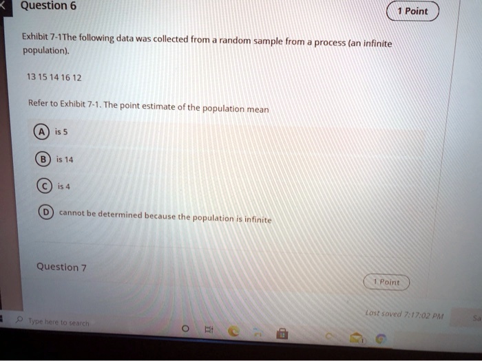 SOLVED: Exhibit 7-1: The following data was collected from a random ...