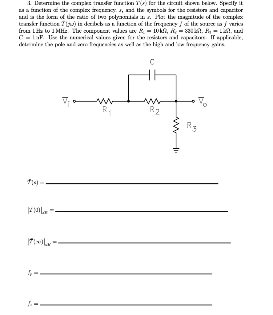 3 Determine The Complex Transfer Function Ts For The Circuit Shown Below Specify It As A