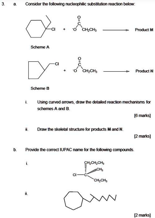SOLVED:Consider the following nucleophilic substiution reaction below ... SOLVED:Consider the following nucleophilic substiution reaction below ...