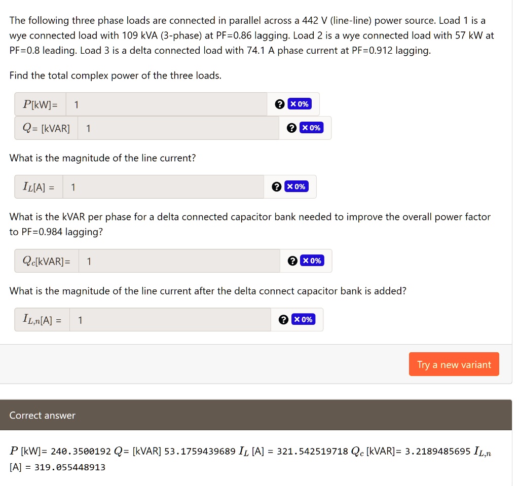 SOLVED: The following three-phase loads are connected in parallel across a 442 V (line-line ...