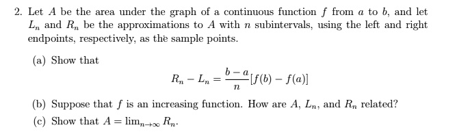 SOLVED: Let A be the area under the graph of continous function f from ...