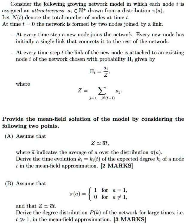 SOLVED: Consider the following growing network model in which each node ...