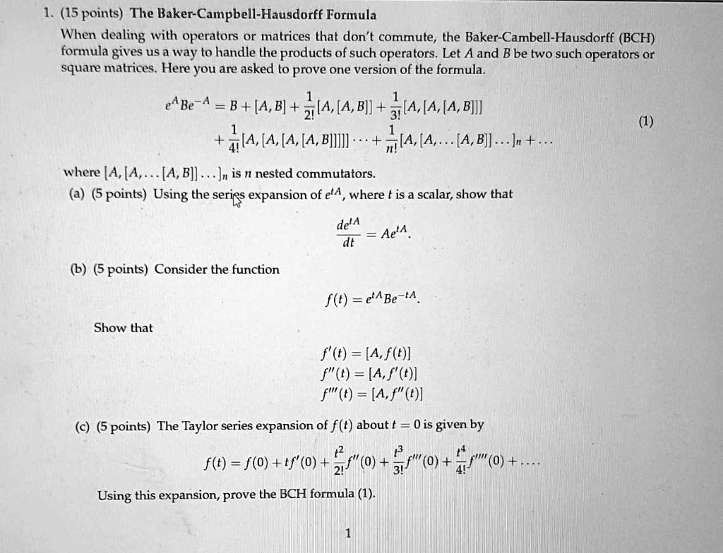 Solved 1 15 Points The Baker Campbell Hausdorff Formula When Dealing With Operators Or