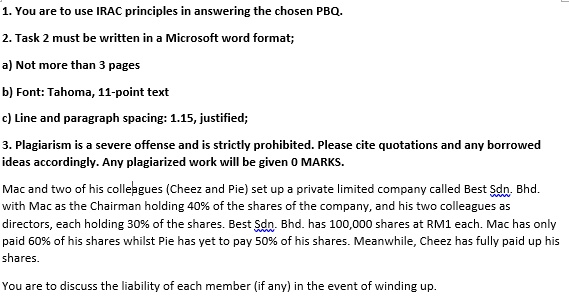 1. You are to use IRAC principles in answering the chosen PBQ. 2. Task ...