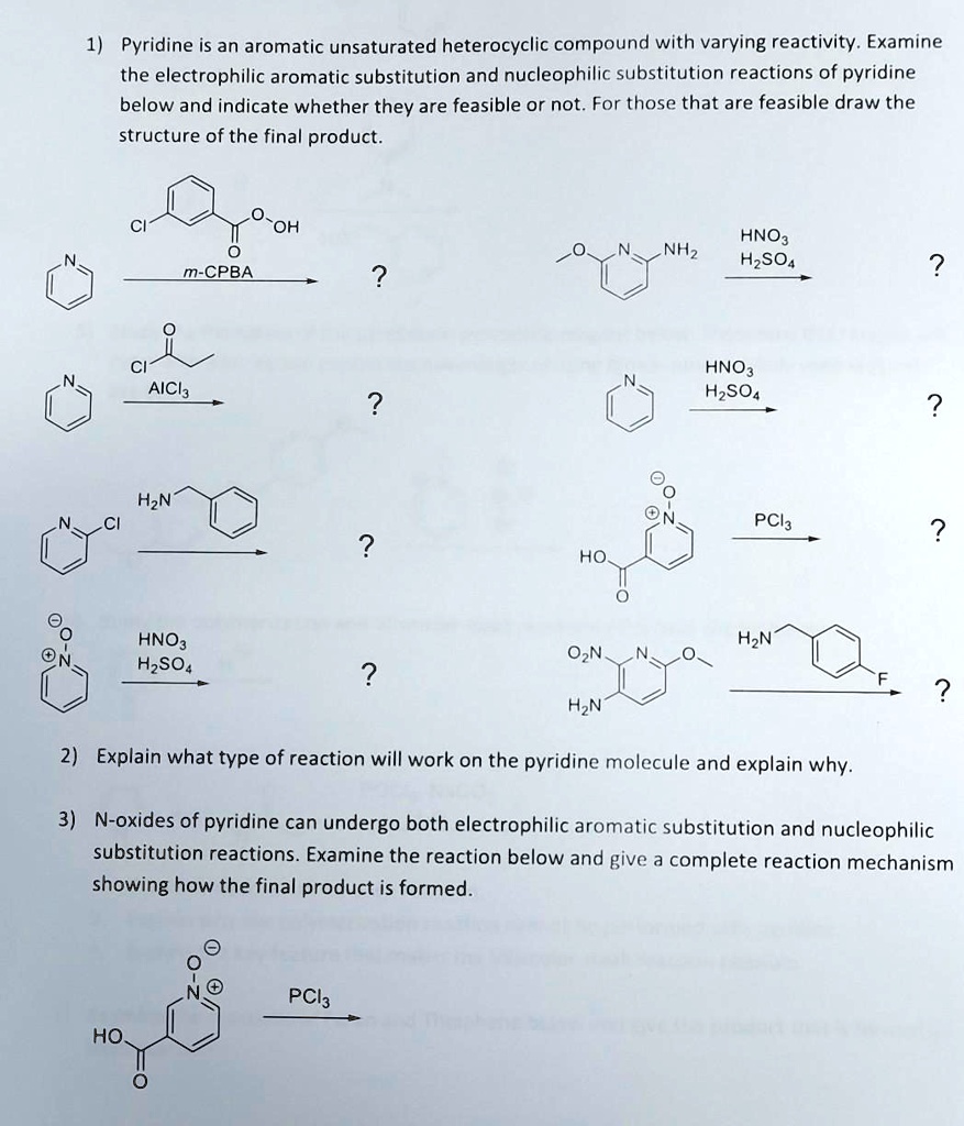SOLVED: Pyridine is an aromatic unsaturated heterocyclic compound with ...