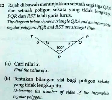 SOLVED: The diagram below shows a triangle QRS and an incomplete regular polygon: PQR and RST ...