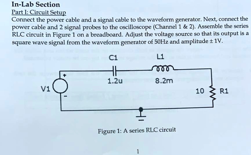 SOLVED: In-Lab Section Part I: Circuit Setup Connect the power cable ...