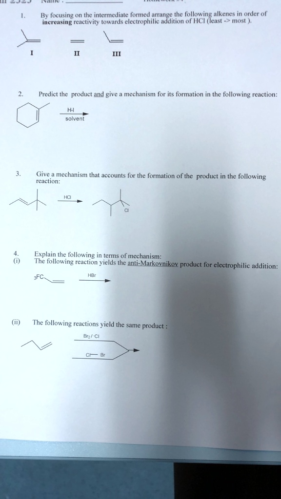 SOLVED: By focusing on the intermediate formed, arrange the alkenes in order of increasing ...