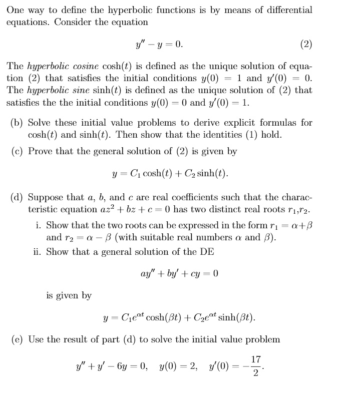 One Way To Define The Hyperbolic Finctions Is By Means Of Differential