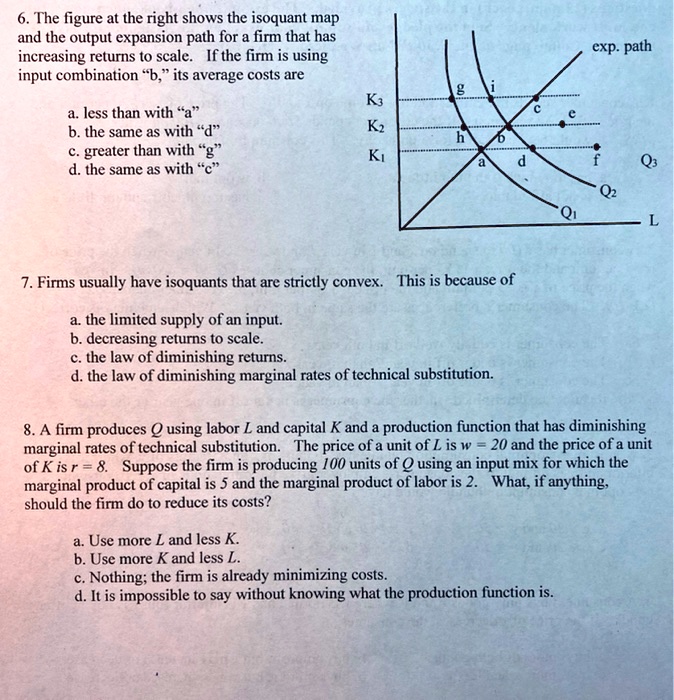 6. The figure at the right shows the isoquant map and the output ...