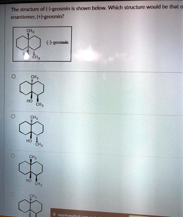 SOLVED:The structure of (-}-geosmin is shown below. Which structure ...