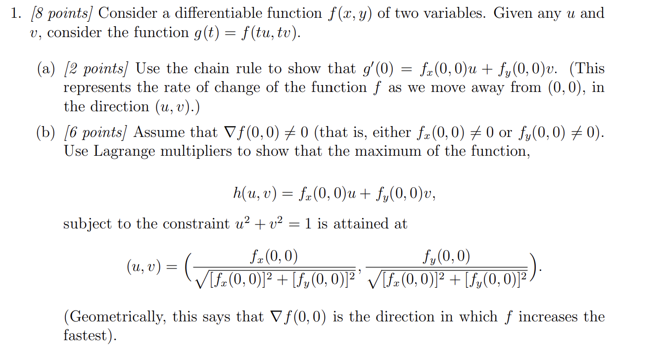 SOLVED: 1. [8 points] Consider a differentiable function f(x, y) of two variables. Given any u ...