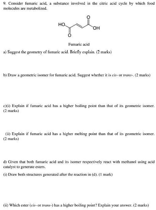 consider fumaric acid molecules are metabolized substance involved in ...