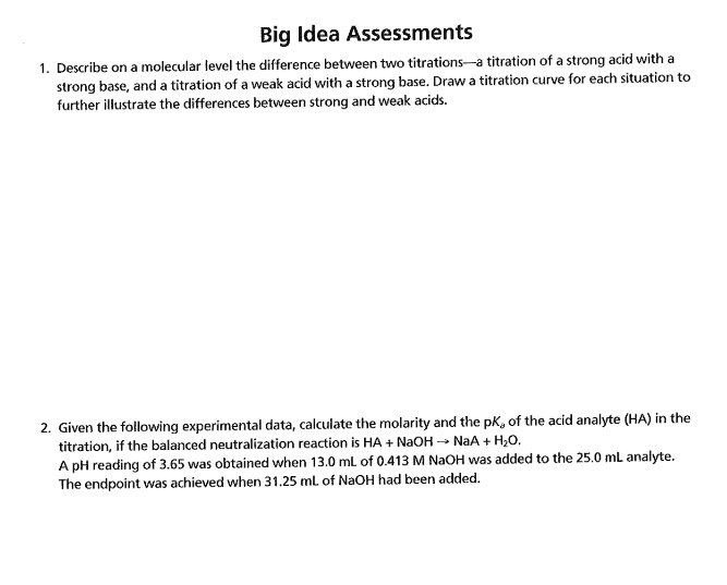 Solved Big Idea Assessments Molecular Level Differences In Titrations This Text Examines The
