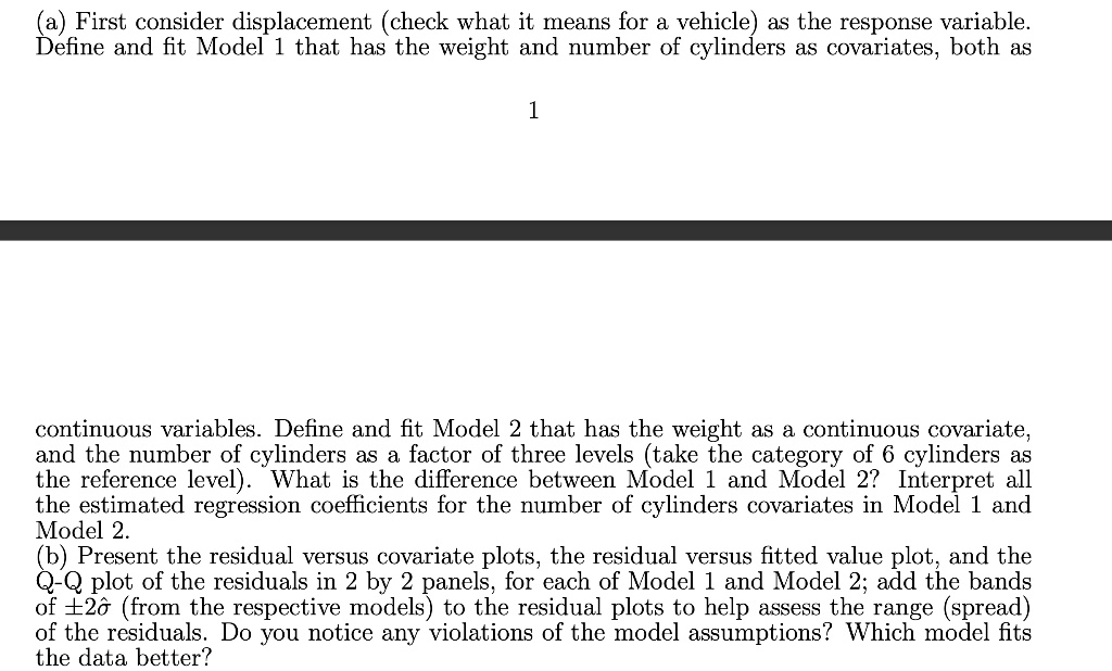 (a) First consider displacement (check what it means for a vehicle) as ...