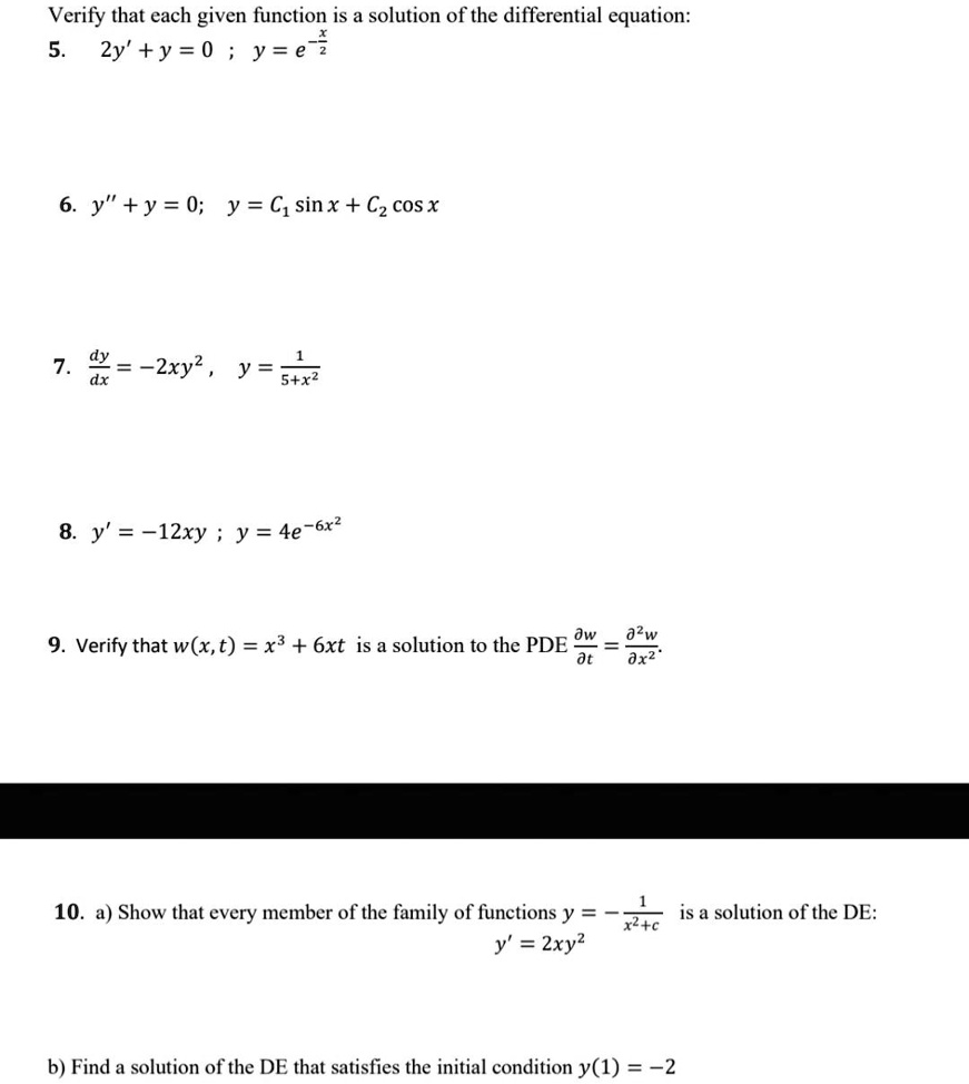 Verify that each given function is a solution of the differential ...