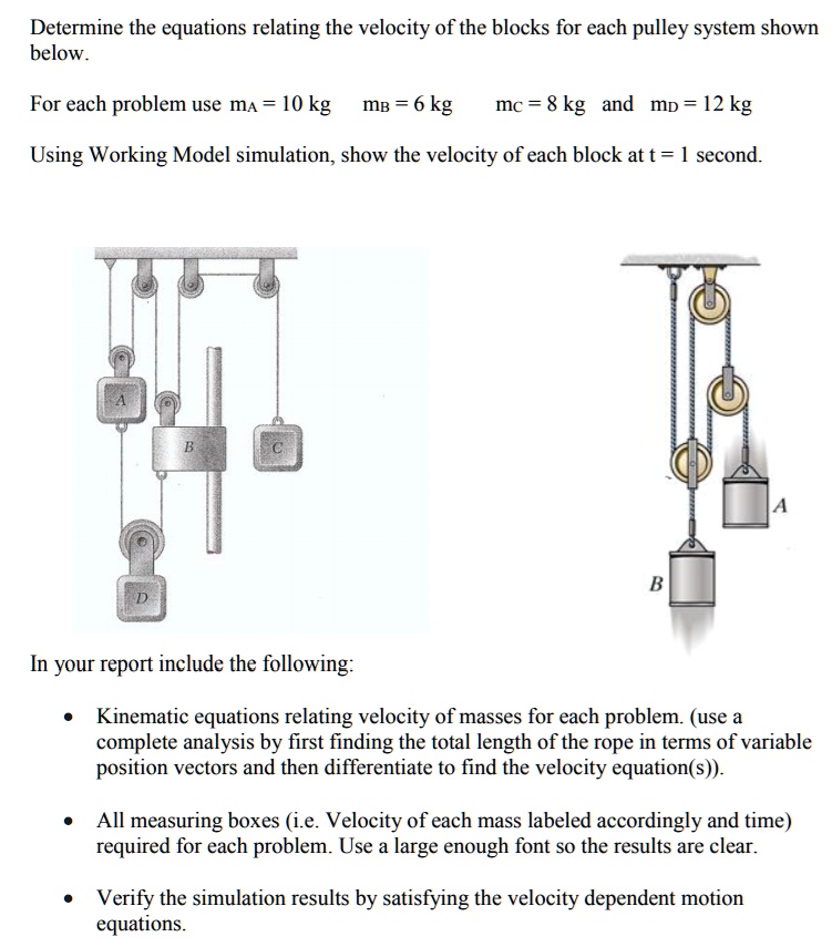 SOLVED: Determine the equations relating the velocity of the blocks for ...