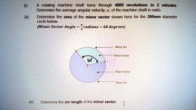 SOLVED: Rotating machine shaft turns through 4800 revolutions in 2 ...