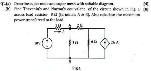 SOLVED: Q1. (a) Describe supernode and supermesh with a suitable ...