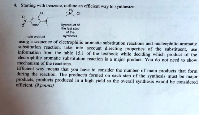 SOLVED: Starting with benzene, outline an efficient way to synthesize ...