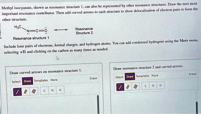 Methyl isocyanate, shown as resonance structure 1, can also be represented by other resonance ...