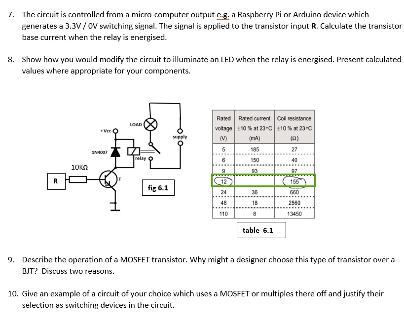 SOLVED: 7. The circuit is controlled from a microcomputer output, e.g ...