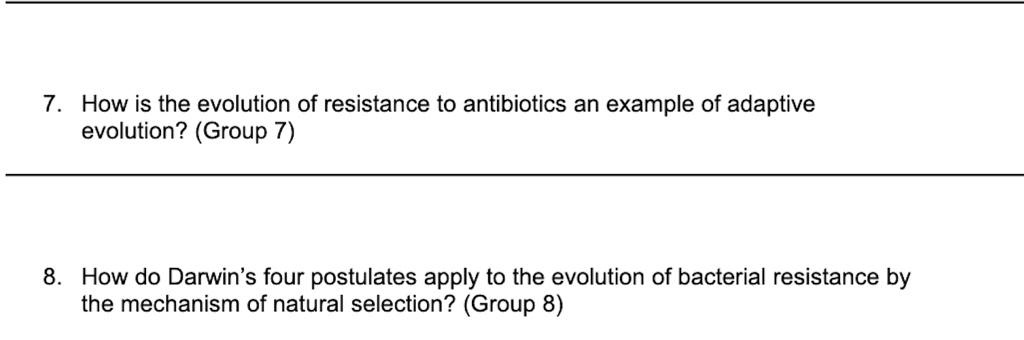 SOLVED: 7 How is the evolution of resistance to antibiotics an example ...