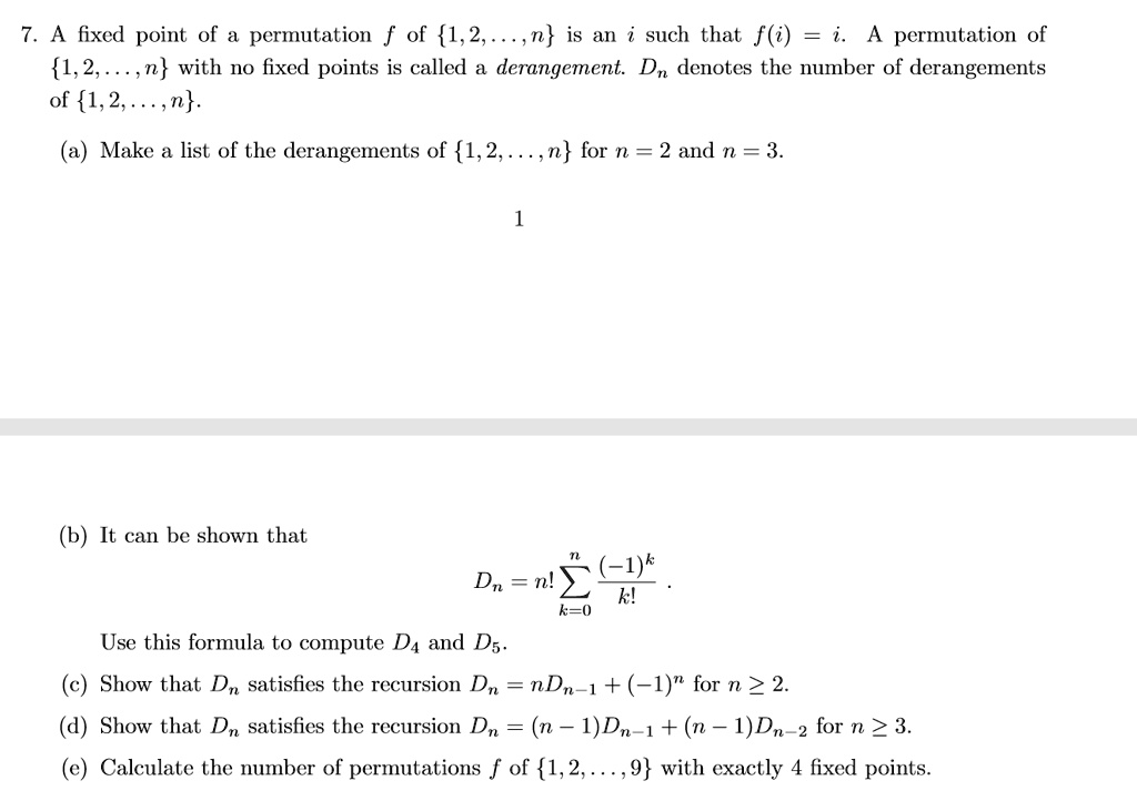 SOLVED: fixed point of permutation f of 1,2, n is anl i such that f(i ...