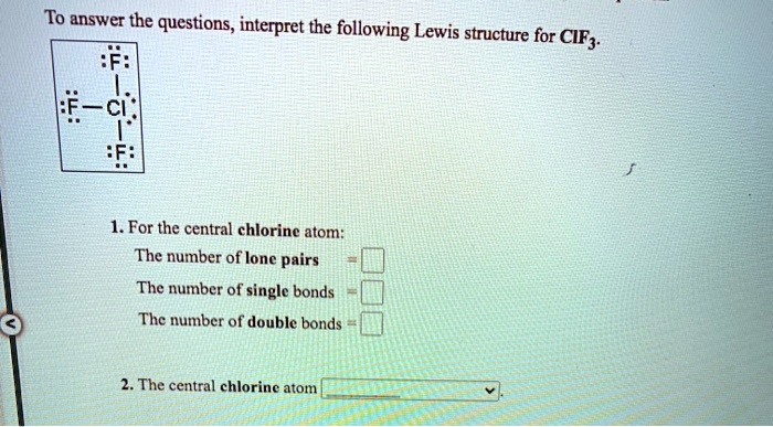 SOLVED: To answer the questions, interpret the following Lewis ...