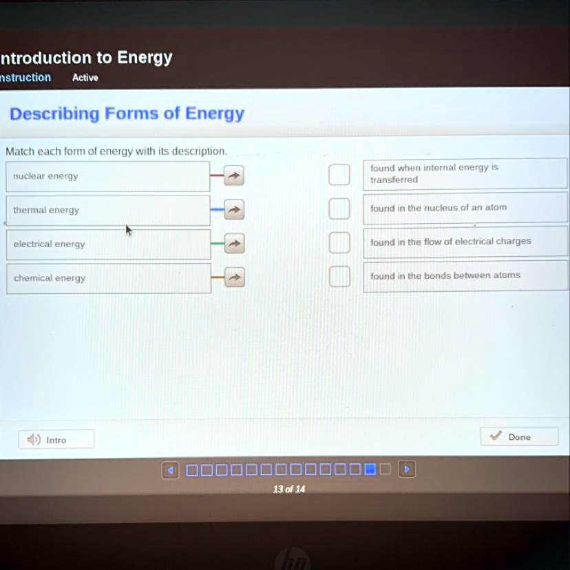 SOLVED: Describing Forms of Energy Match each form of energy with its ...