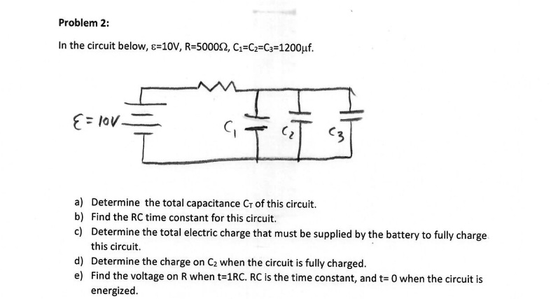 SOLVED: Problem 2: In the circuit below, €=10V, R=5O00Q,C-Cz-C3-1200uf ...