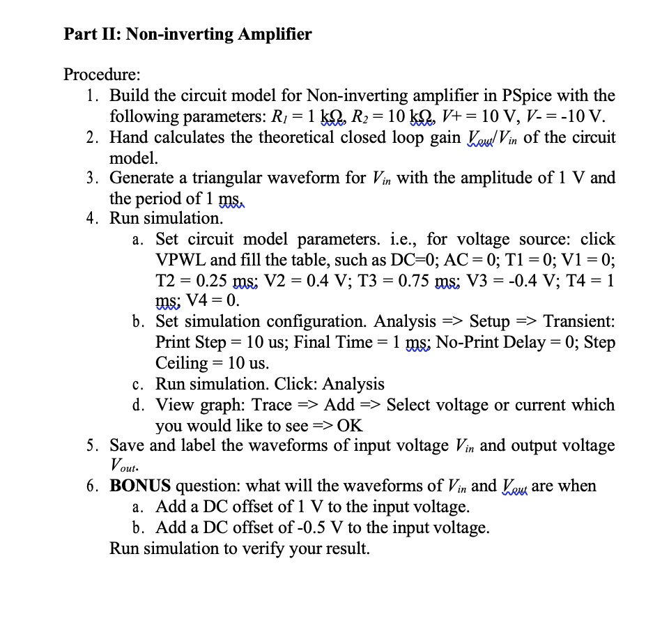 SOLVED: Part II: Non-inverting Amplifier Procedure: 1. Build the circuit model for the Non ...