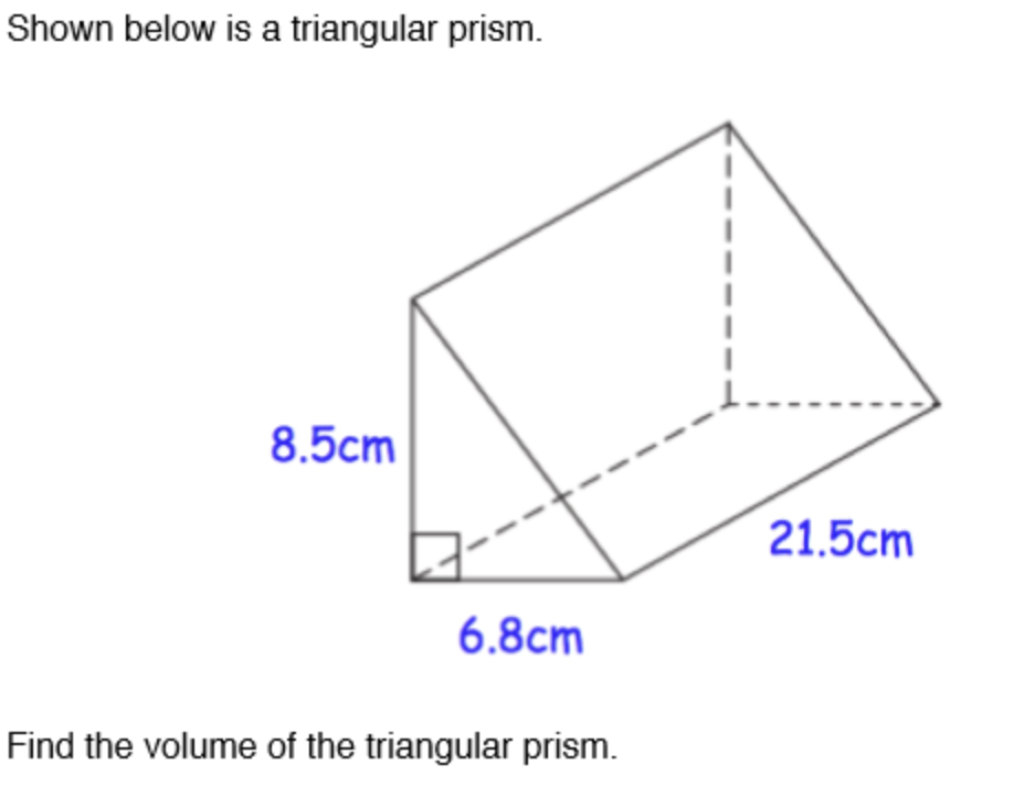 SOLVED: Shown below is a triangular prism. Find the volume of the ...