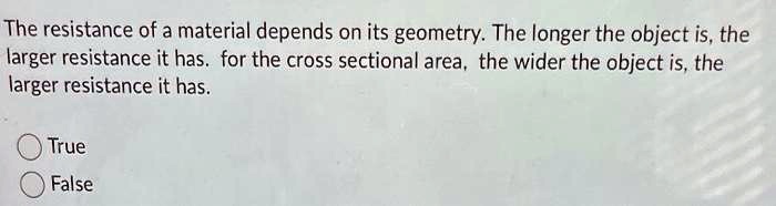 SOLVED: The resistance of a material depends on its geometry: The ...