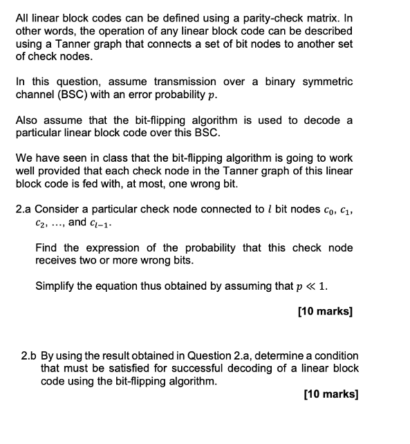 Solved All Linear Block Codes Can Be Defined Using A Parity Check