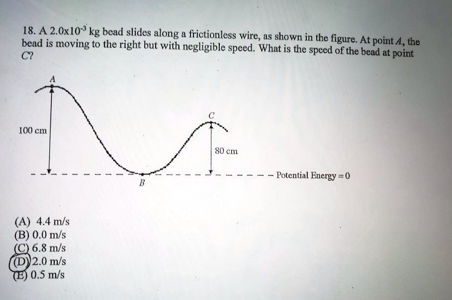 SOLVED: 18. A 2.0x10^3 kg bead slides along a frictionless wire, as ...