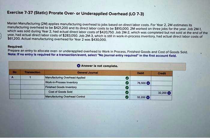 Exercise 7-37 (Static) Prorate Over- or Underapplied Overhead (LO 7-3 ...