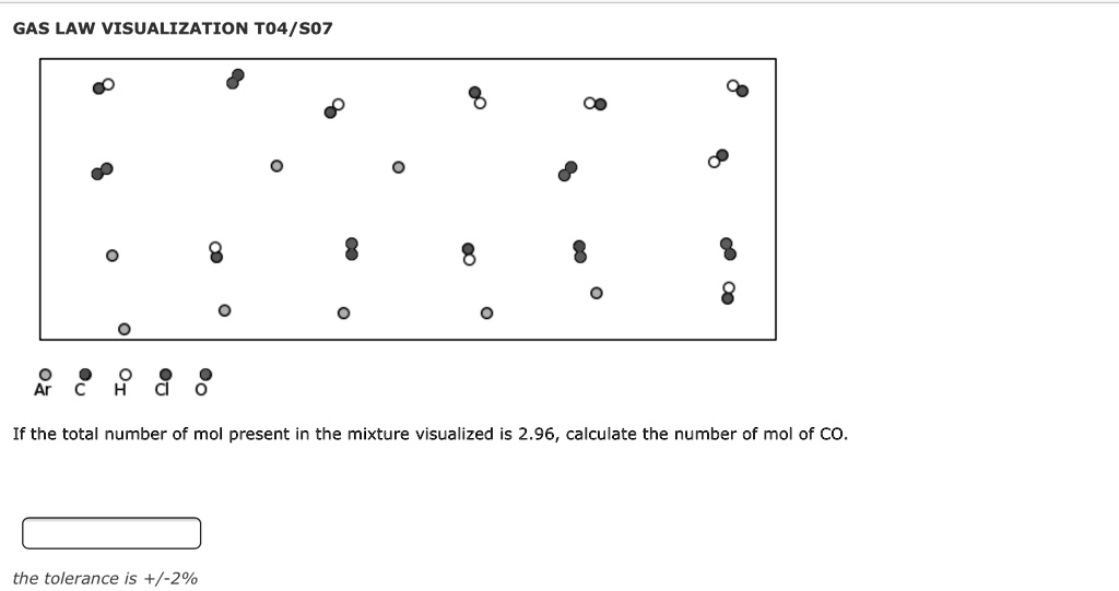 SOLVED: GAS LAW VISUALIZATION T04/S07 2 R If the total number of mol ...