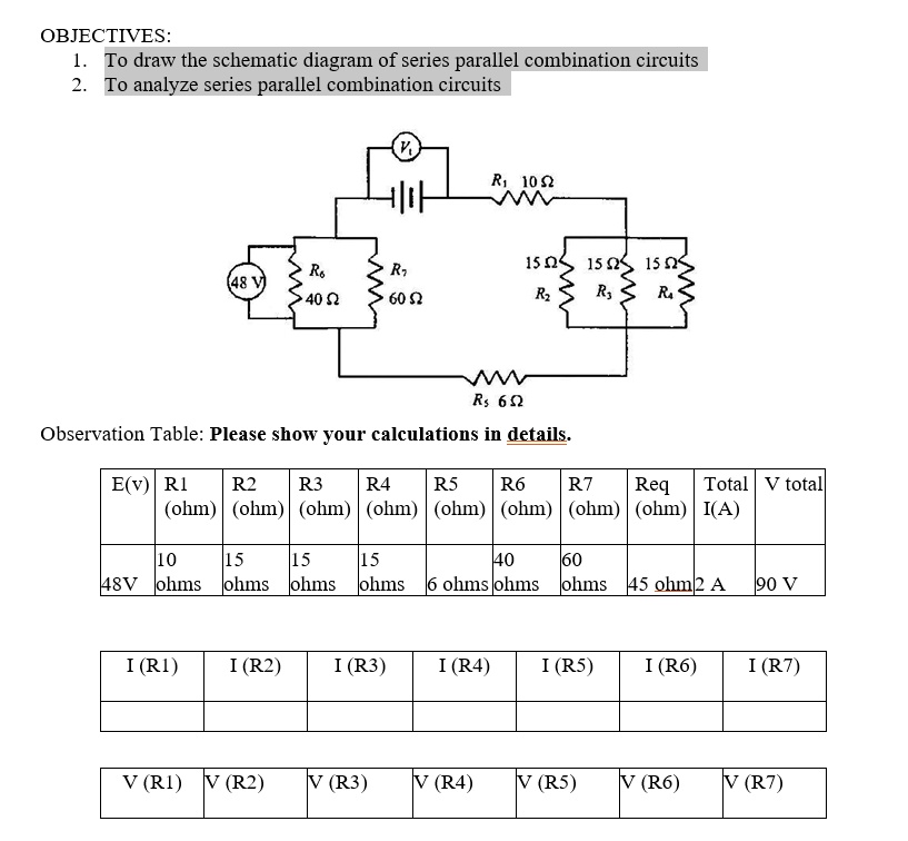 SOLVED: OBJECTIVES: To draw the schematic diagram of series-parallel combination circuits and to ...