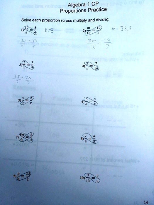 SOLVED: Algebra CP Proportions Practice Solve each proportion (cross ...