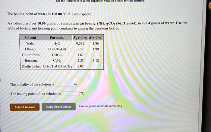 SOLVED: The boiling point of water 100.00 PC at | atmosphere; student dissolves 10.96 grams of ...